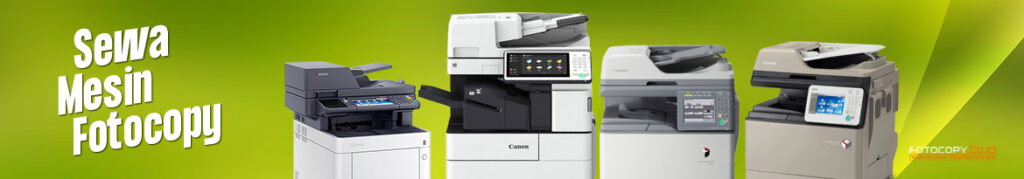 Sewa Mesin Fotocopy Area Jakarta Tangerang Bekasi Dan Cikarang
